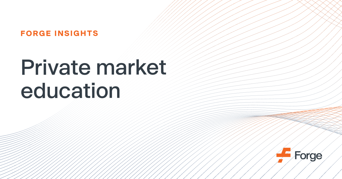 Forge Insights - Private Market Education