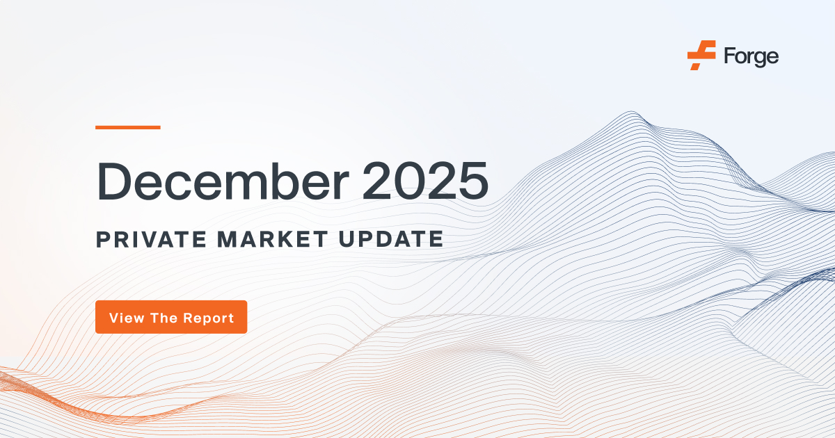 Private Market Update: How AI Redefined 2025 - Forge