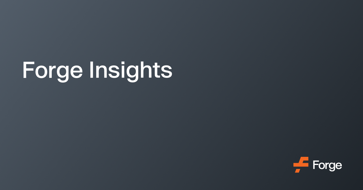 Forge Insights - Private Market Resources For All Participants