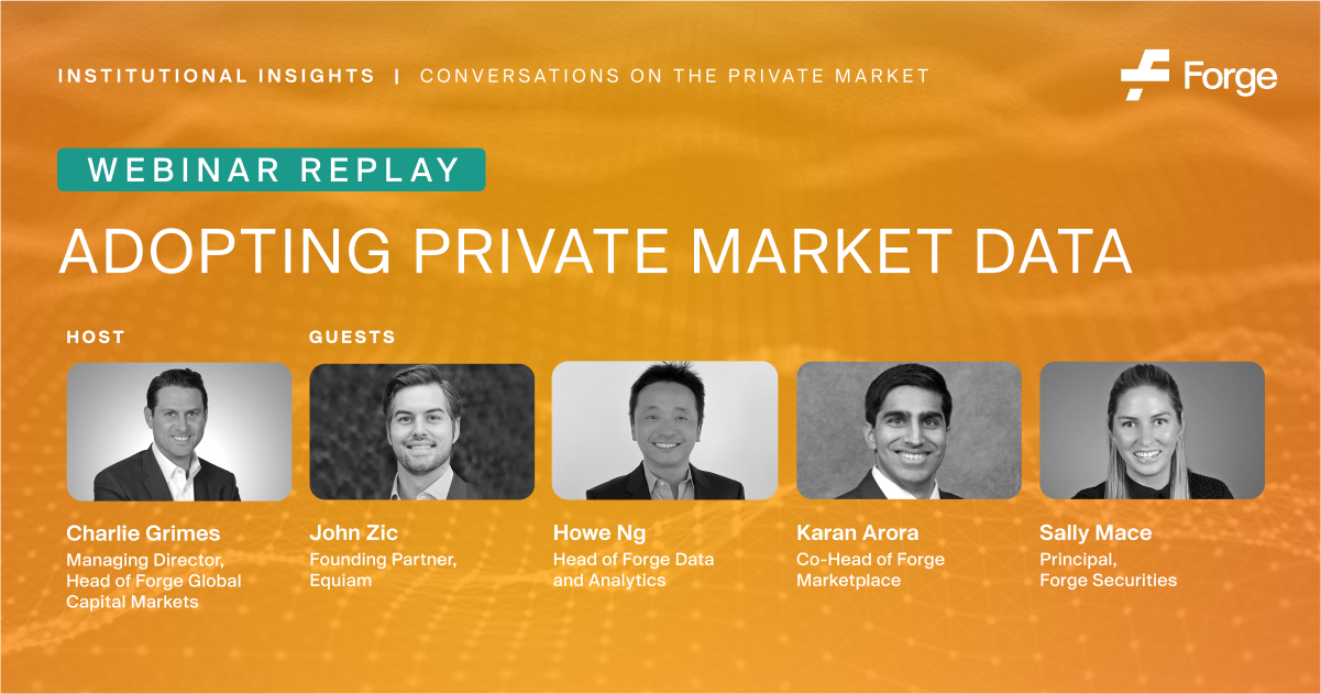 Forge Webinar - How To Use Private Market Data To Inform Investing ...