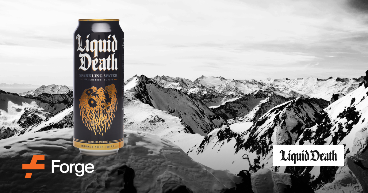 Insights: Liquid Death’s Latest Funding Round - Forge