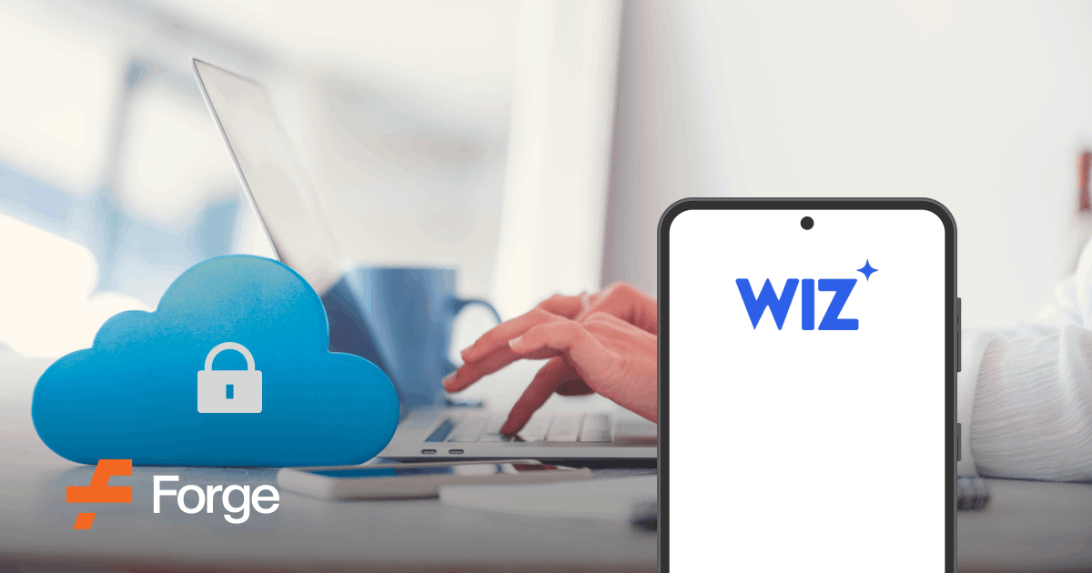 Forge Startup News - Cloud Security Platform Wiz Raises $300 Million