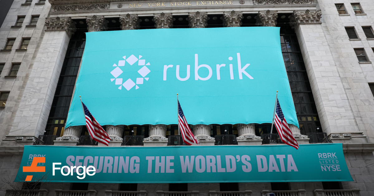 Insights: Cybersecurity Firm Rubrik Goes Public - Forge